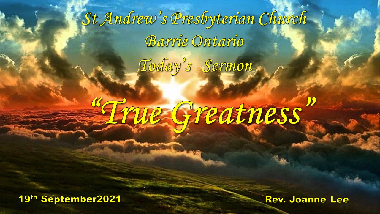 True Greatness - St. Andrew's Presbyterian Church