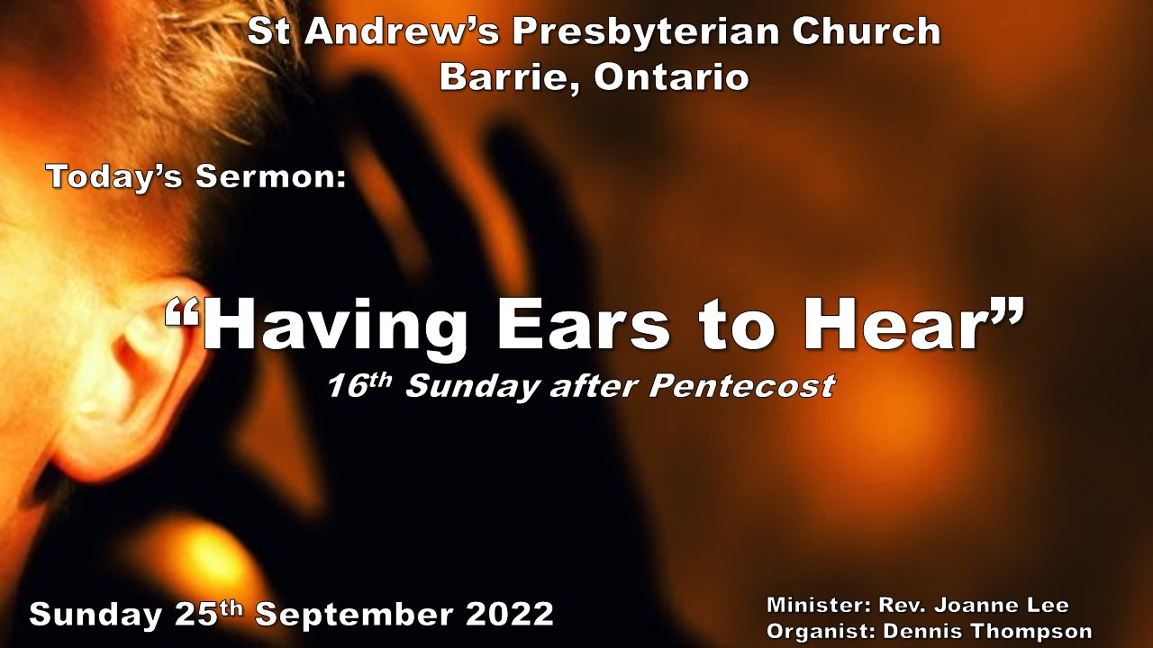"Having Ears to Hear" - St. Andrew's Presbyterian Church