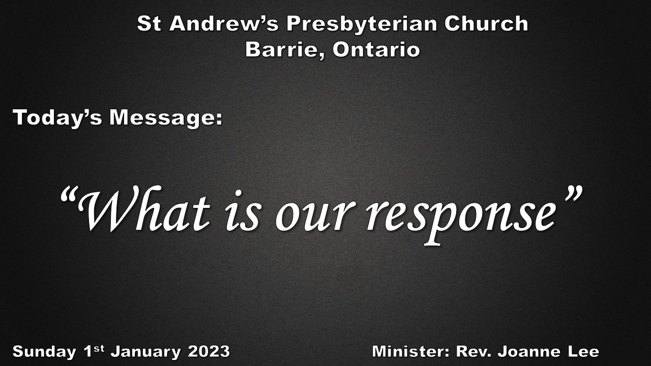 "What is our response" - St. Andrew's Presbyterian Church