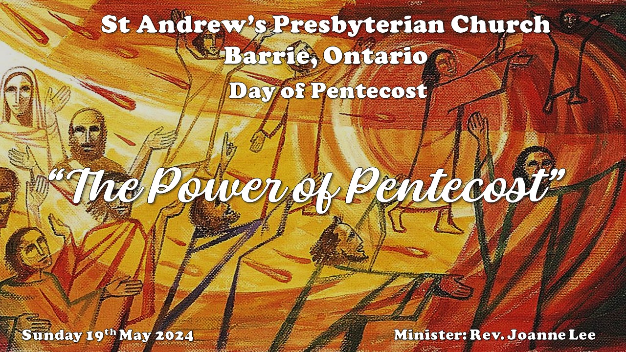 "The Power of Pentecost" - St. Andrew's Presbyterian Church