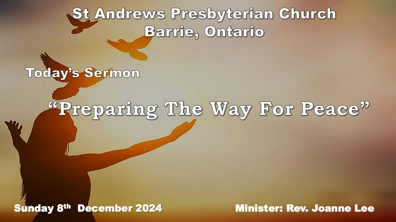 "Preparing The Way For Peace" - St. Andrew's Presbyterian Church