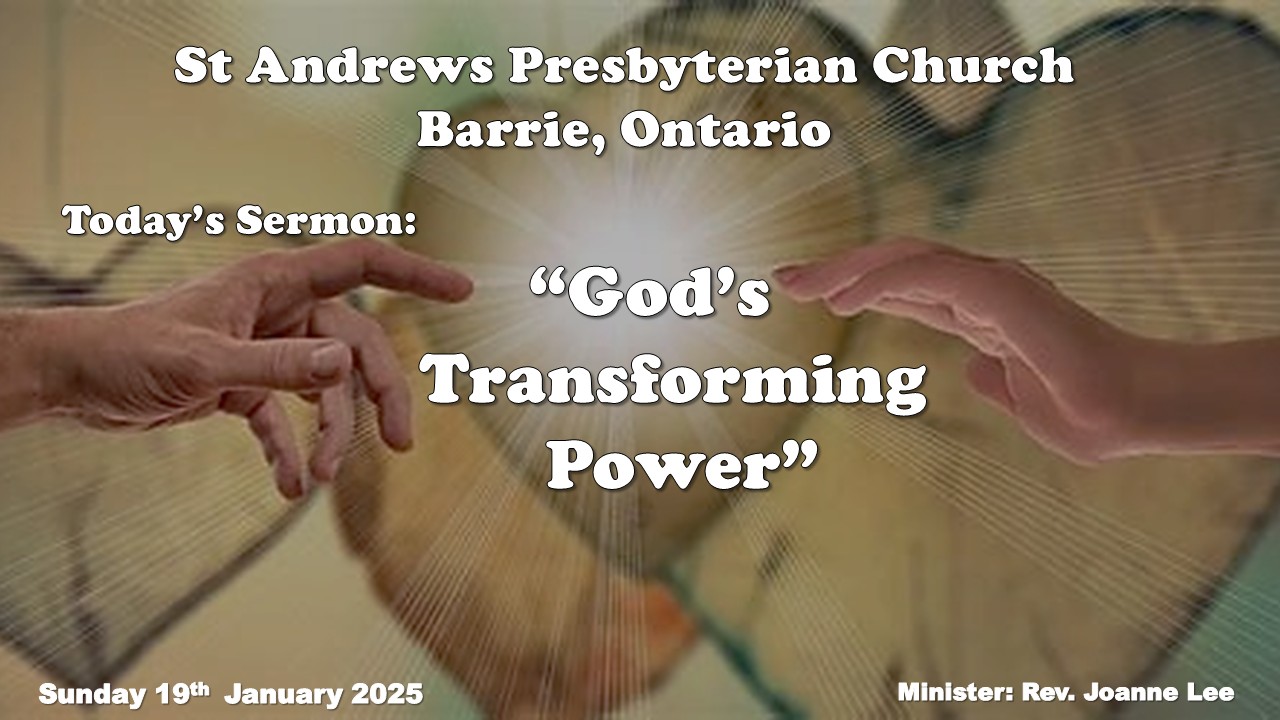 "God's Transforming Power" - St. Andrew's Presbyterian Church